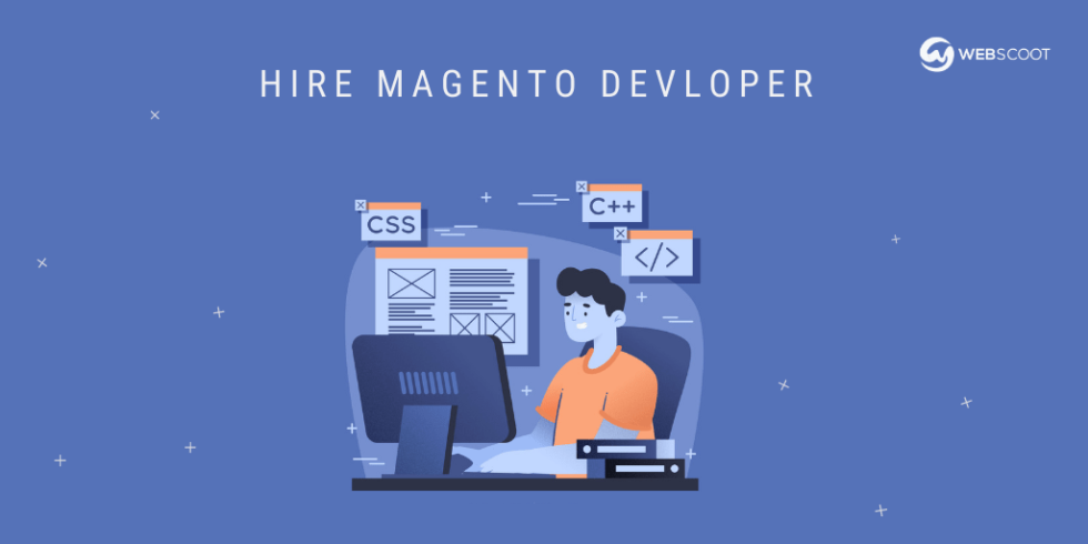 How to Hire Magento 2 Developer: Guide to Get the Best Talent [2022]