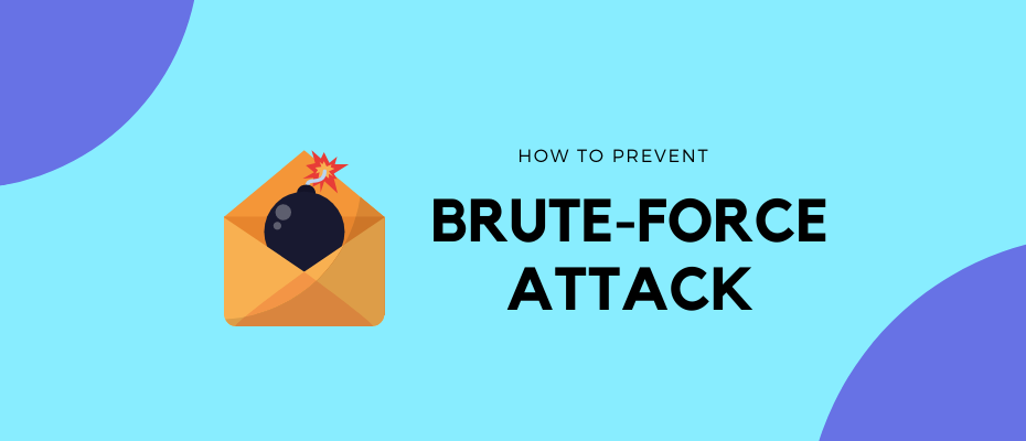 Brute Force Attack: All you Need to Know - WebScoot.io