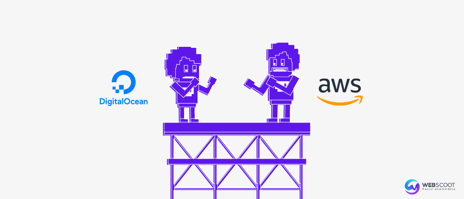 AWS Vs Digital Ocean: 5 Point Comparison - WebScoot.io