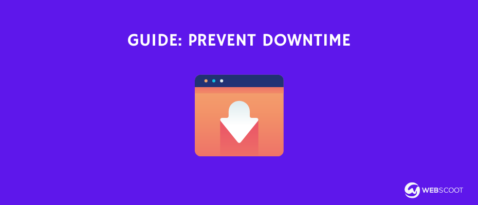 Website Downtime and How to Effectively Prevent it - WebScoot.io Website Downtime and How to Effectively Prevent it - WebScoot.io